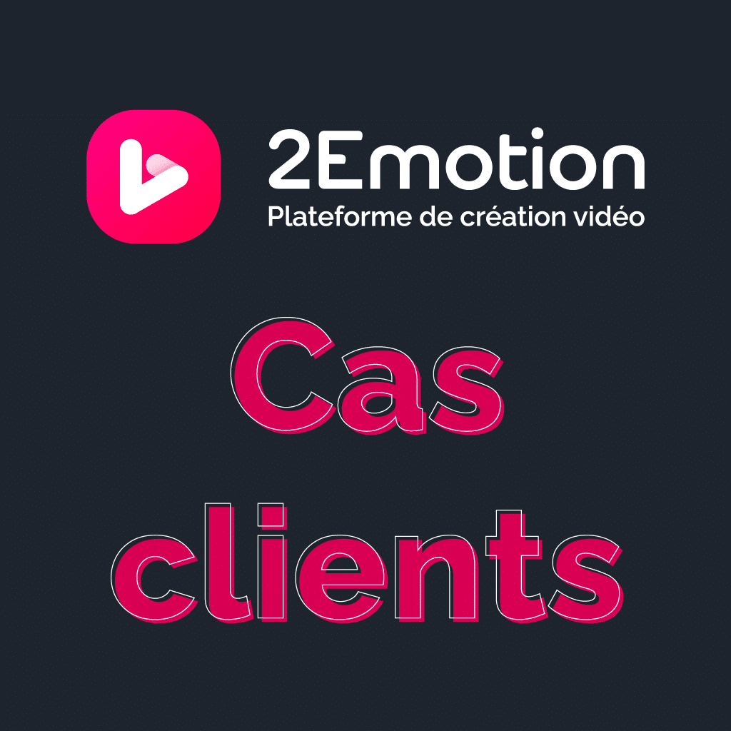 Cas clients - Découvrez ce que la plateforme apporte à ses clients