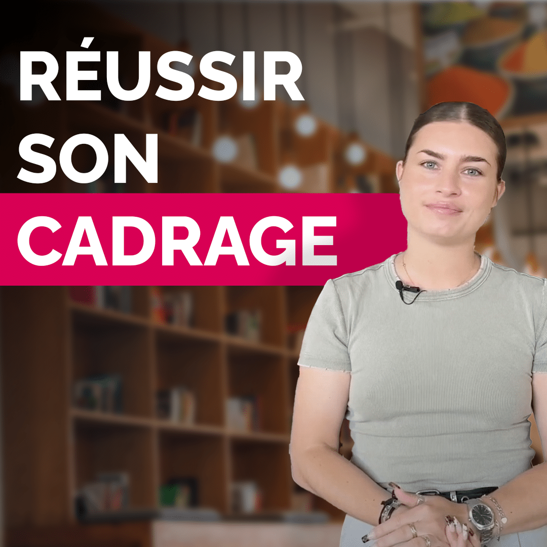 Comment réaliser un cadrage vidéo professionnel